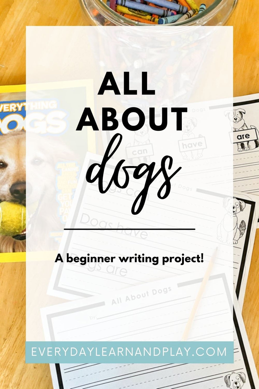 All About Dogs – Everyday Learn + PLAY