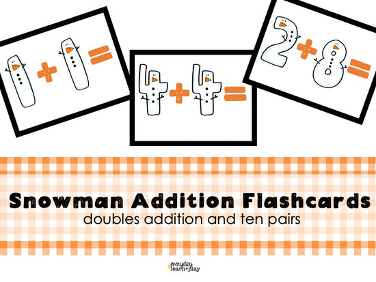 Snowman Addition Flashcards – Everyday Learn + PLAY