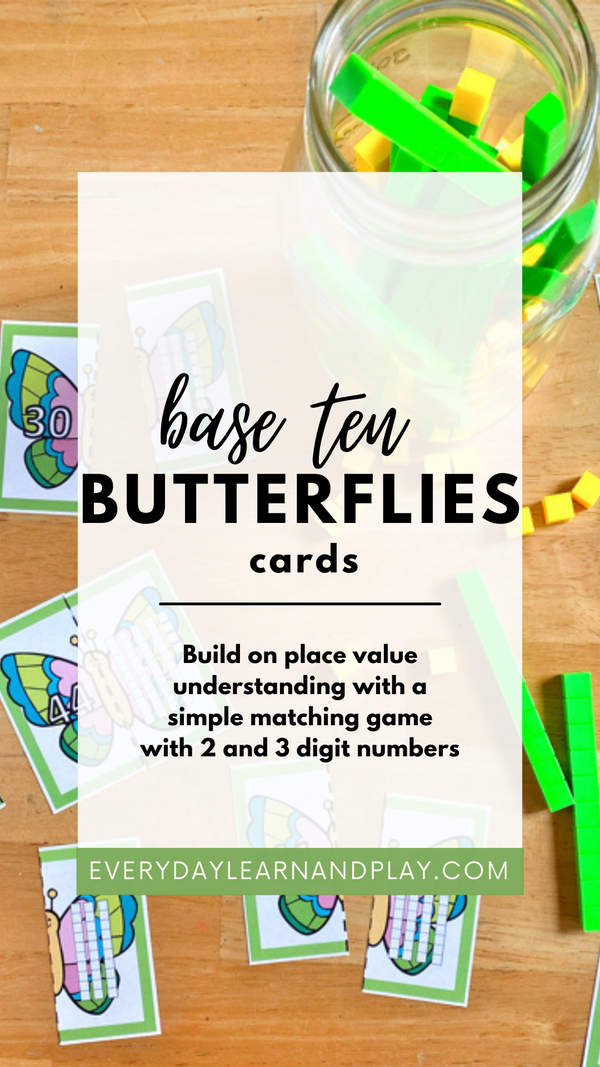 Base 10 Butterflies – Everyday Learn + PLAY